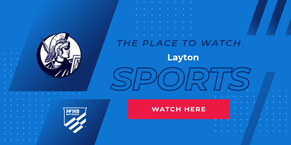 Layton High School - Layton, UT