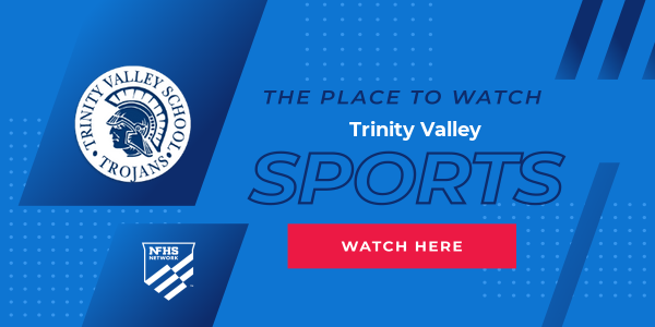 Trinity Valley School - Fort Worth, TX