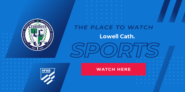 Lowell Catholic High School - Lowell, MA