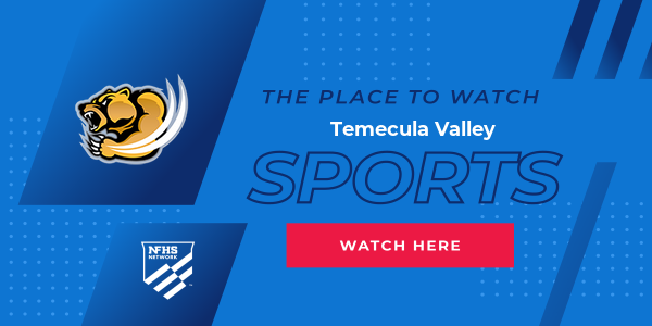 Temecula Valley High School - Temecula, CA