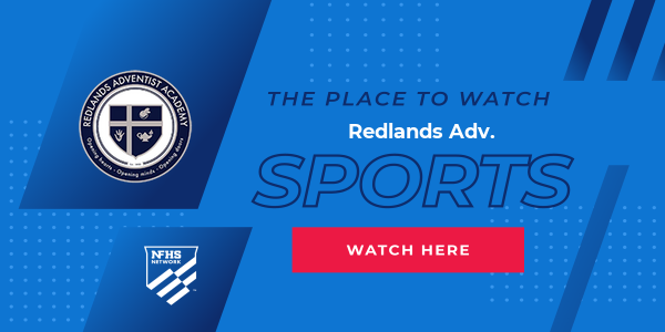 Redlands Adventist Academy - Redlands, CA