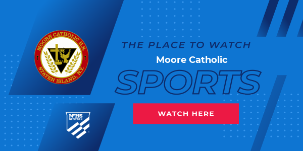 Moore Catholic High School - Staten Island, NY